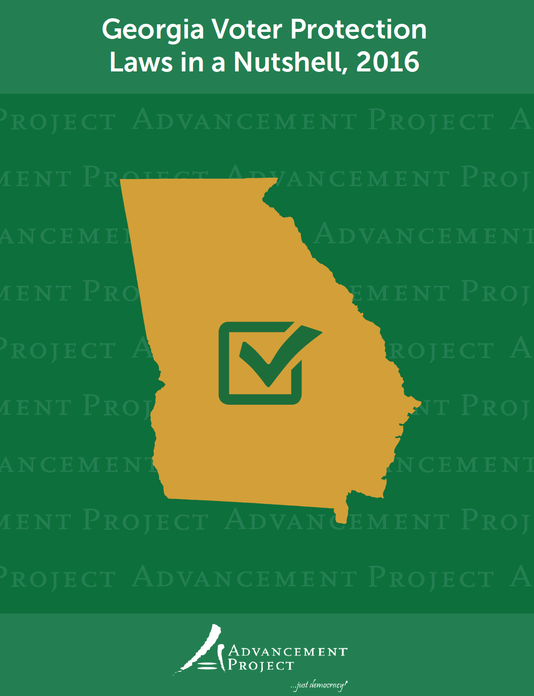 Georgia Voter Protection Laws in a Nutshell, 2016 - Advancement Project
